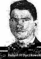 LTC ROBERT RAYMOND DYCZKOWSKI